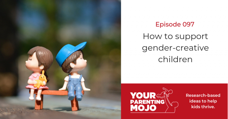 097: How to support gender-creative children | Your Parenting Mojo